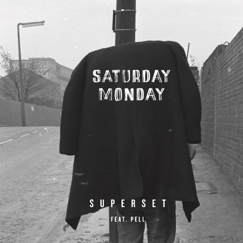 Lyssna: Saturday, Monday – Superset (feat. Pell)